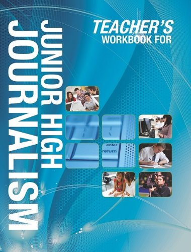 Teacher's Workbook and Teacher's Guide for Junior High Journalism ...