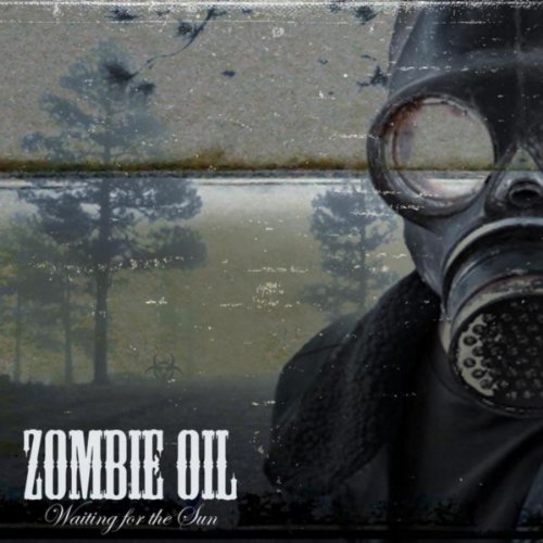 Amazon.co.jp: Waiting for the Sun : Zombie Oil: デジタルミュージック