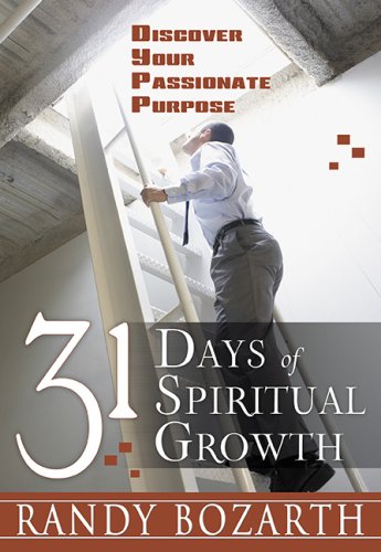 31 Days of Spiritual Growth: Bozarth, Randy: 9780883686195: Amazon.com ...