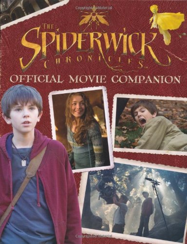 The Official Spiderwick Chronicles Movie Companion (Spiderwick ...