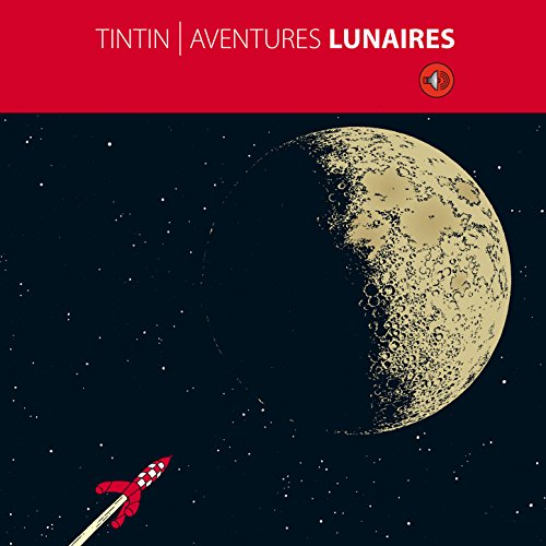 Tintin: Aventures lunaires : Maurice Sarfati, Jacques Hilling, Jacques ...