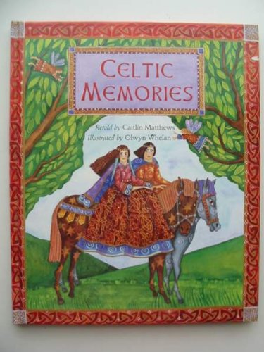 Amazon.co.jp: Celtic Memories : Matthews, Caitlin, Whelan, Olwyn: 洋書