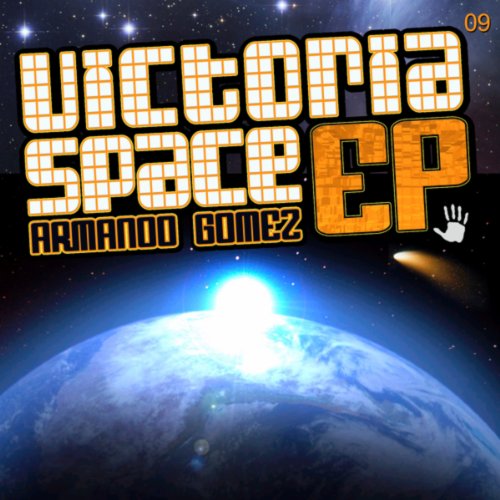 Play Victoria Space EP by Armando Gomez on Amazon Music