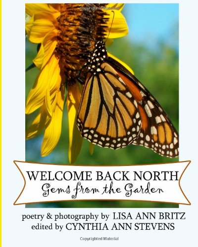 Welcome Back North: Gems From The Garden: Britz, Lisa Ann, Stevens ...