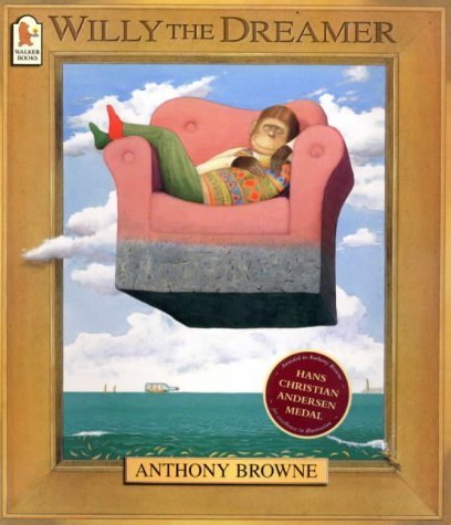 Amazon.com: Willy the Dreamer: 9780744569643: Anthony Browne: Books