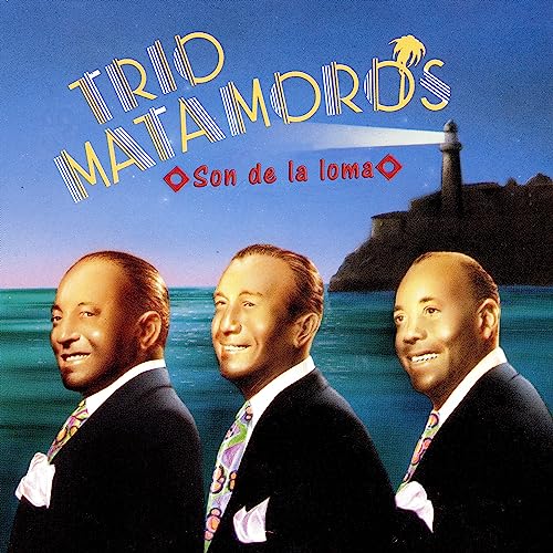 Amazon.com: Son De La Loma : Trio Matamoros: Digital Music