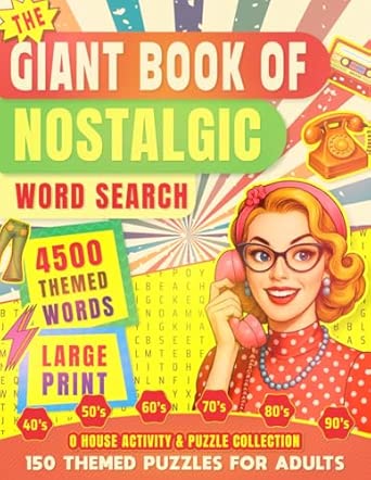 The Giant Book of Nostalgic Word Search: 150 Decade Themed Word ...