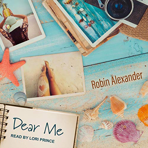 Dear Me (Audio Download): Robin Alexander, Lori Prince, Tantor Audio ...