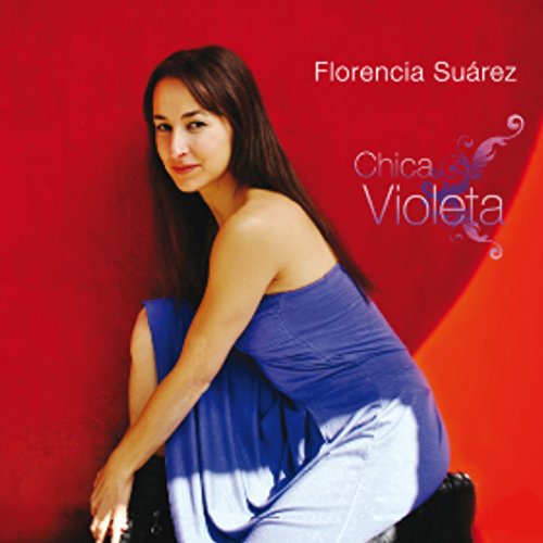 Amazon MusicでFlorencia SuárezのChica Violetaを再生する