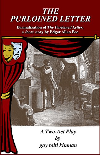The Purloined Letter (A Two-Act Play): Dramatization of The Purloined ...