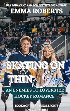 Amazon.com: Skating On Thin Ice : An Enemies To Lovers Ice Hockey Romance (The Hockey Sports ...