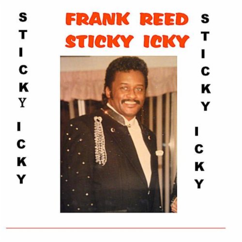Amazon.com: Sticky Icky : Frank Reed: Digital Music