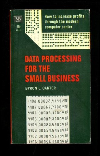 Data processing for the small business: Carter, Byron L: Amazon.com: Books