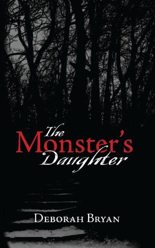 Amazon.com: The Monster's Daughter eBook : Bryan, Deborah: Kindle Store
