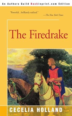 The Firedrake: Holland, Cecelia: 9780595175826: Amazon.com: Books
