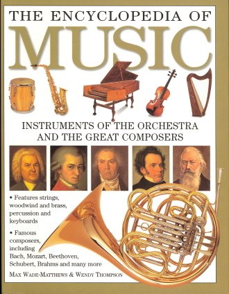 The Encyclopedia of Music : Musical Instruments and the Art of Music ...