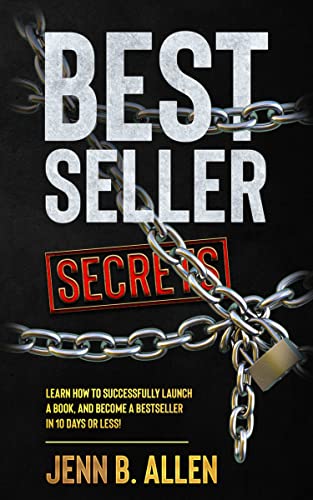 Best Seller Secrets: Learn How to Successfully Launch a Book, and ...
