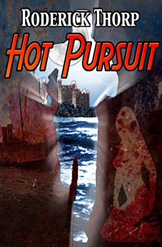 Hot Pursuit - Kindle edition by Thorp, Roderick. Literature & Fiction ...