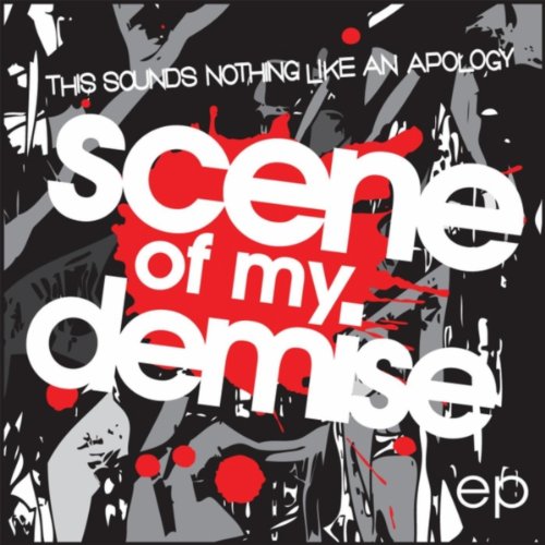 Play This Sounds Nothing Like an Apology EP by Scene of My Demise on ...