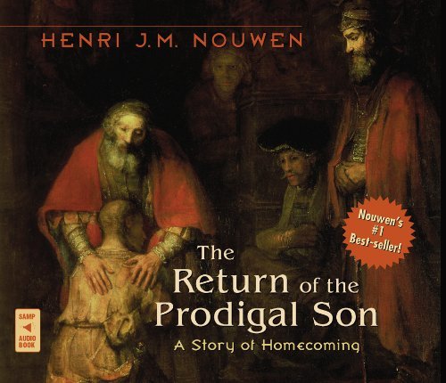 The Return of the Prodigal Son: A Story of Homecoming: Amazon.co.uk ...