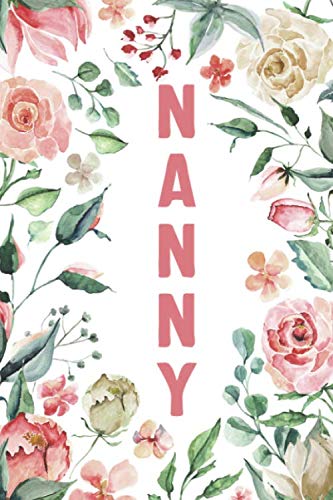 NANNY: Nanny Notebook, Cute Lined Notebook, Nanny Gifts, Pink Flower ...
