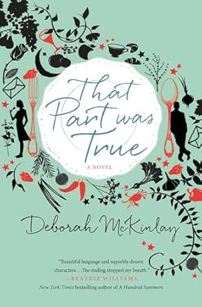 That Part Was True - Kindle edition by McKinlay, Deborah. Literature ...