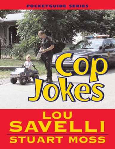 Cop Jokes - Kindle edition by Savelli, Lou, Moss, Stuart. Humor ...