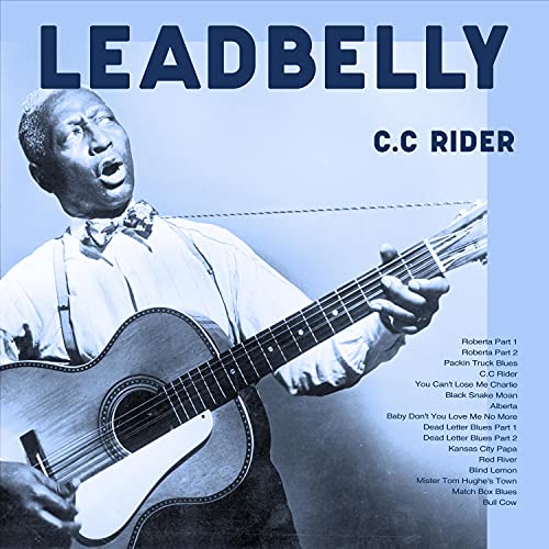 C.C Rider von Lead Belly bei Amazon Music - Amazon.de