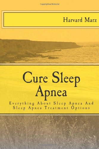 Cure Sleep Apnea: Everything About Sleep Apnea And Sleep Apnea ...