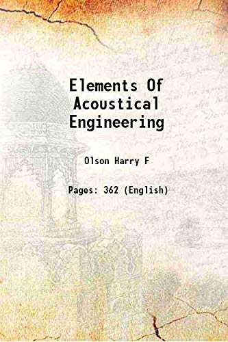 Amazon.in: Buy Elements Of Acoustical Engineering 1940 Book Online at ...