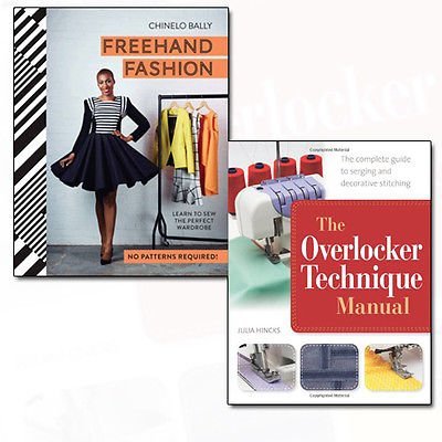 The Overlocker Technique Manual and Freehand Fashion 2 Books Bundle ...