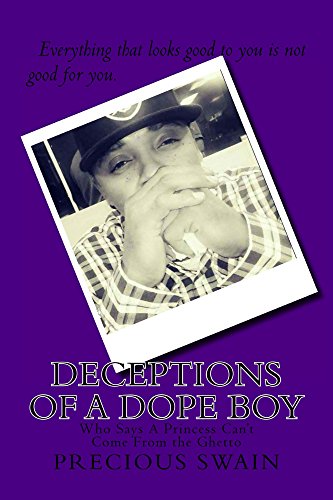 Amazon.com: Deceptions of A Dope Boy (Who Says A Princess Can't Come ...