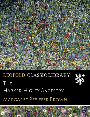 The Harker-Higley Ancestry : Amazon.in: Books