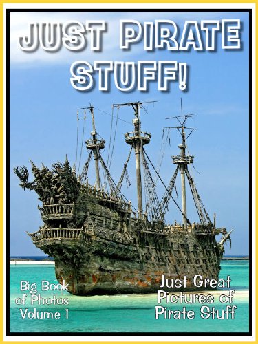 Amazon.com: Just Pirate Stuff Photos! Big Book of Photographs ...