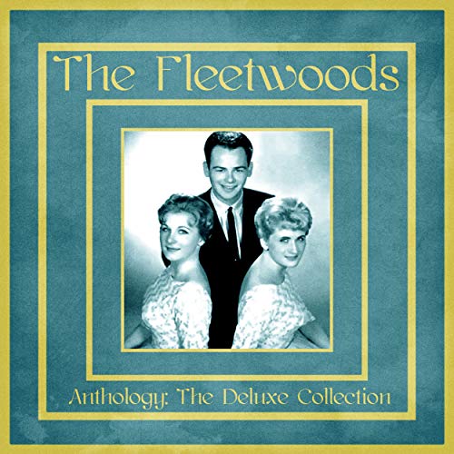 Anthology: The Deluxe Collection (Remastered) by The Fleetwoods on ...