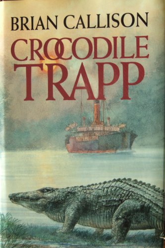 CROCODILE TRAPP (The Captain Trapp Voyages Book 4) eBook : Brian ...