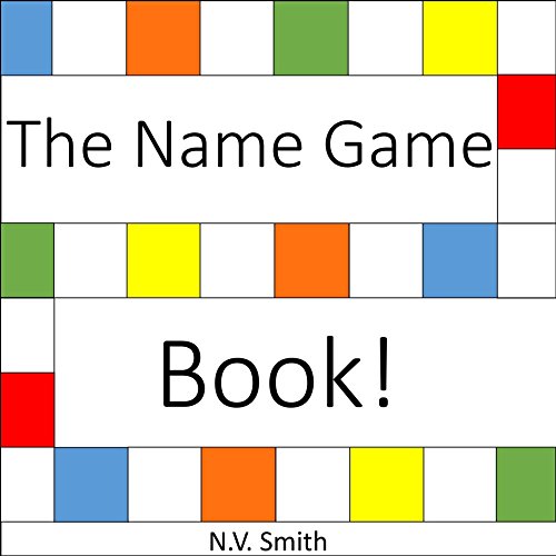 The Name Game Book!: An Early Readers Books! (Early Readers Series Book ...