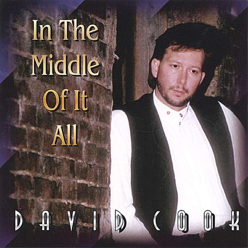 David L. Cook, David L. Cook - In the Middle of It All - Amazon.com Music