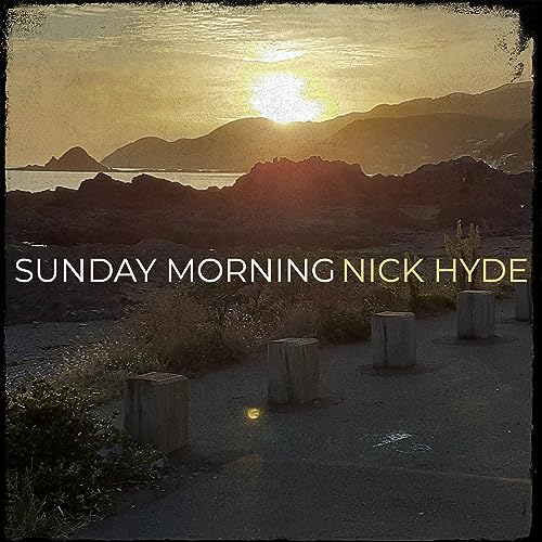 Play Sunday Morning by Nick Hyde on Amazon Music Unlimited