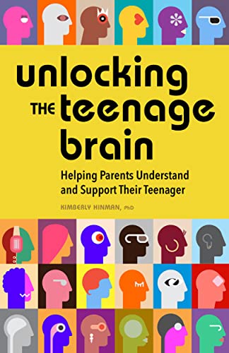 Amazon.com: Unlocking the Teenage Brain: Helping Parents Understand and ...