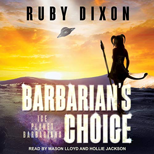 Amazon.com: Barbarian's Choice: Ice Planet Barbarians, Book 11 (Audible ...