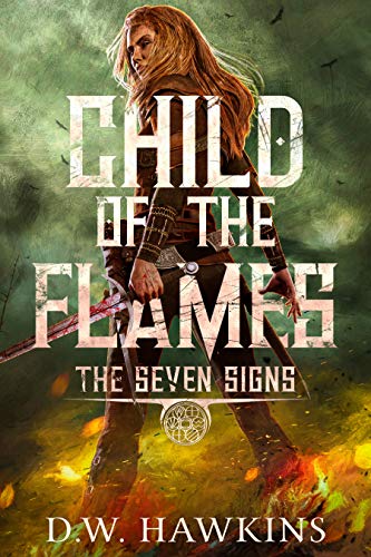 Amazon.com: Child of the Flames (The Seven Signs Book 1) eBook ...