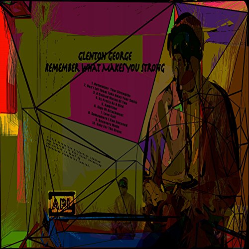 Remember What Makes You Strong by Glenton George on Amazon Music ...