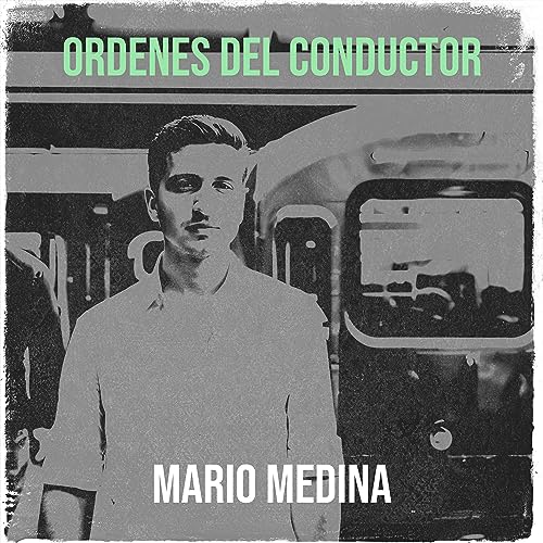 Play Ordenes Del Conductor by Mario Medina on Amazon Music