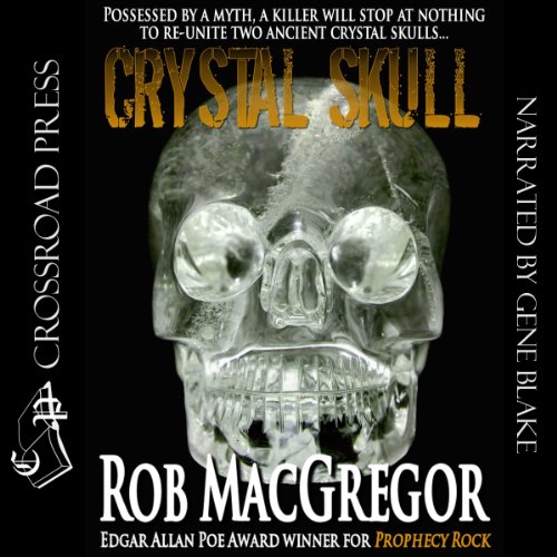 Amazon.com: Crystal Skull (Audible Audio Edition): Rob MacGregor, Gene ...