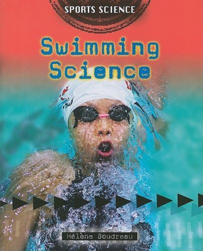 Swimming Science (Sports Science) by Helene Boudreau (2009-01-01 ...