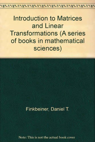 Buy Introduction to Matrices and Linear Transformations Book Online at ...
