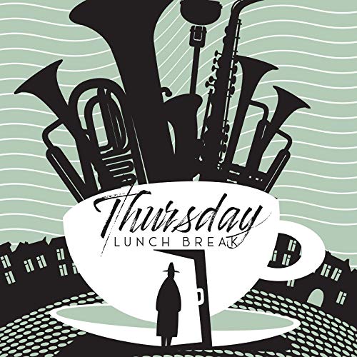 Amazon.com: Thursday Lunch Break - Collection of Cheerful Jazz Music ...