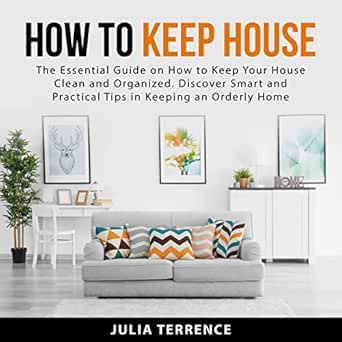 Amazon.com: How to Keep House: The Essential Guide on How to Keep Your ...