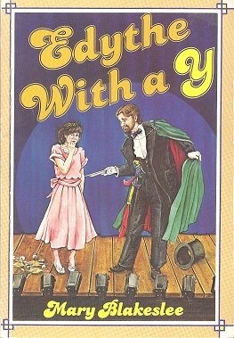Edythe with a Y: Blakeslee, Mary: 9780590716802: Amazon.com: Books
